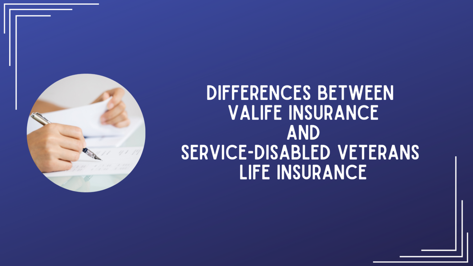 Understanding the Differences Between VA Life Insurance Offerings | REE ...